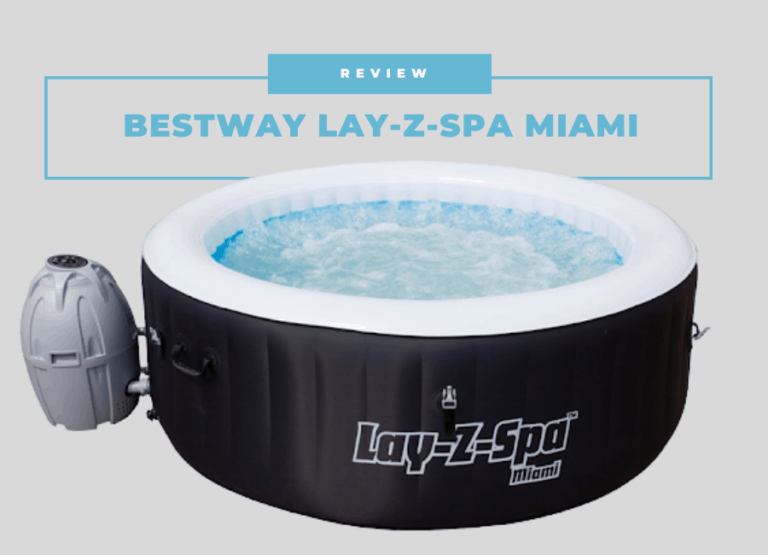Bestway Lay-Z-Spa Miami Review: Best Inflatable Spa? Bestway Lay-Z-Spa Miami Review: Best Inflatable Spa?